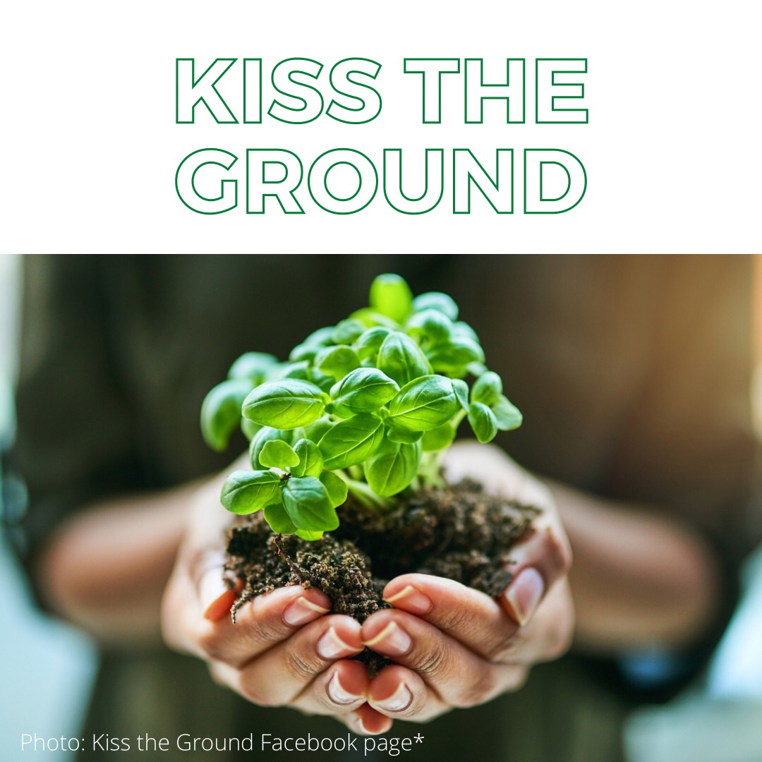 “Kiss the Ground” Documentary – Serra İspahani